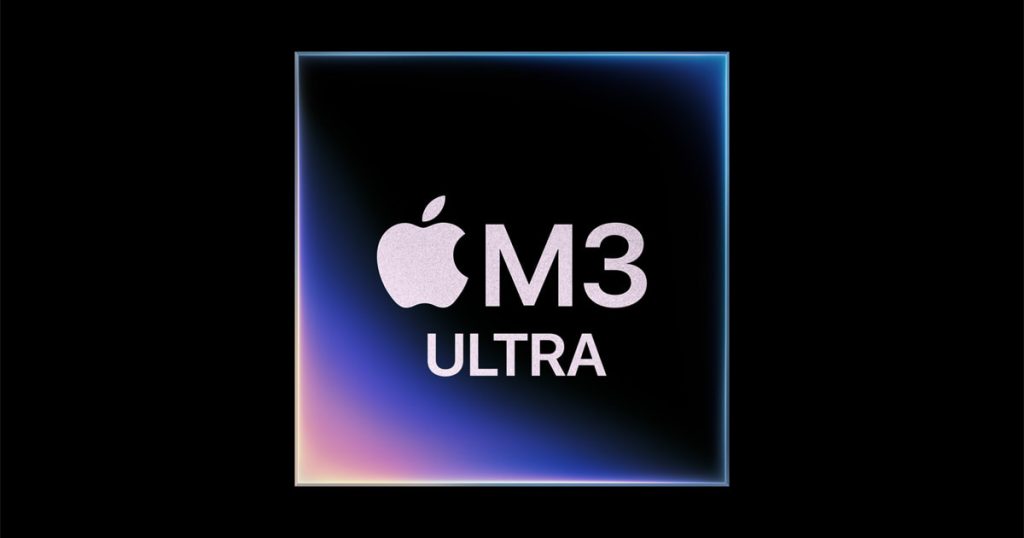 Apple Unveils M3 Ultra, Elevating Its Silicon Technology to New Heights