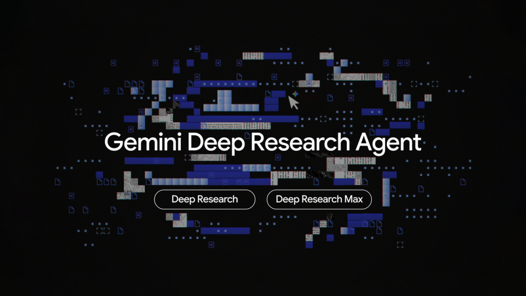 Google Gemini Unveils Deep Research and Deep Research Max for Enhanced ...